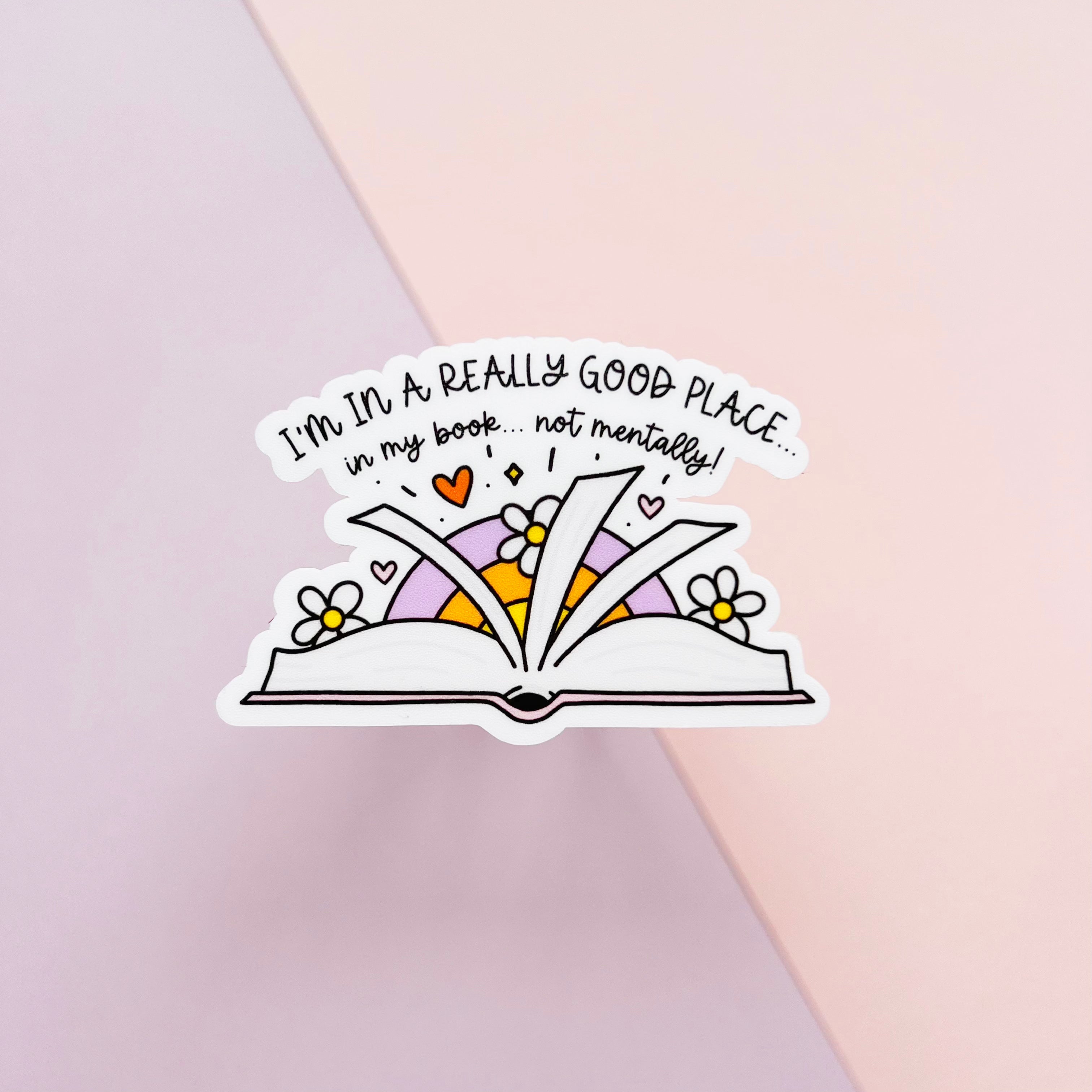 In A Good Place... In My Book! Sticker – Prints by Milly